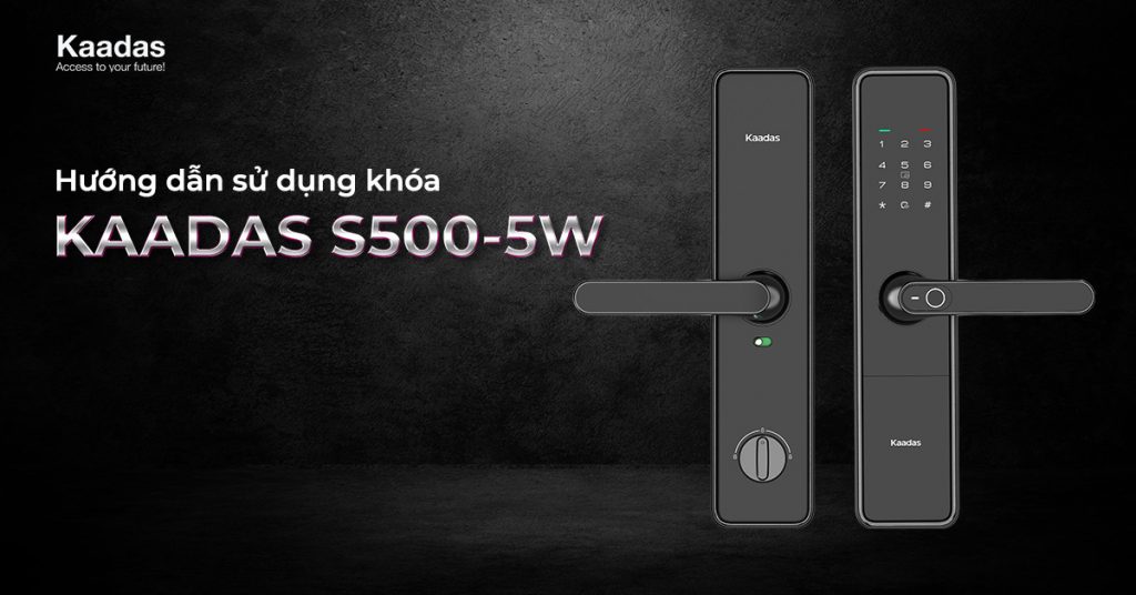 KAADAS - Khoá cửa vân tay cao cấp THƯƠNG HIỆU ĐỨC